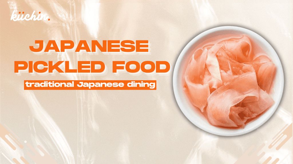 10+ Most popular Japanese pickled food, vegetables